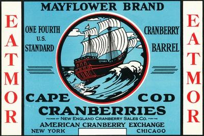 'Cape Cod, Massachusetts - Mayflower Eatmor Cranberries Brand Label ...