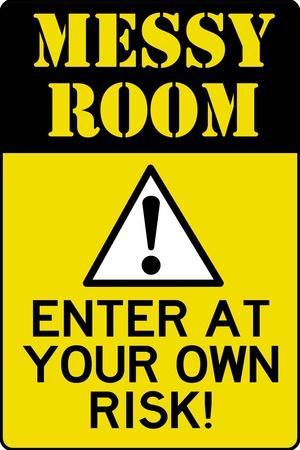 'Caution Messy Room Enter At Own Risk Plastic Sign' Art Print | Art.com