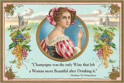 Champagne was the only wine, Motto Art Print | Art.com