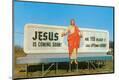 'Billboard, Jesus is Coming' Photographic Print - Found Image Press ...