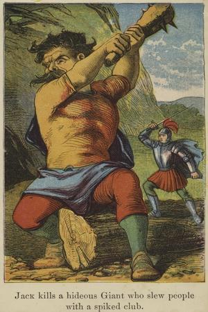 'Jack Kills a Hideous Giant Who Slew People with a Spiked Club' Giclee ...