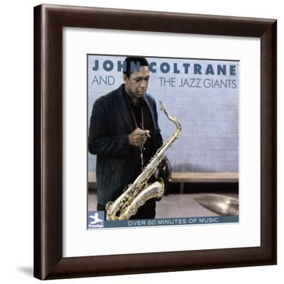 John Coltrane - John Coltrane and the Jazz Giants Art Print by | Art.com