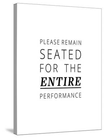 Please Remain Seated Stretched Canvas Print - Joni Whyte | Art.com