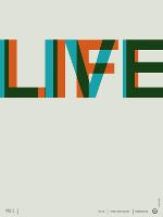 'Live Life Poster 2' Art Print - NaxArt | Art.com