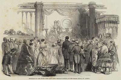 'Marriage of Lord Foley with Lady Mary Fitzalan Howard, in the Chapel ...