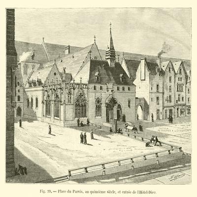 Place Du Parvis, Au Quinzieme Siecle, Et Entree De L'Hotel-Dieu Giclee ...