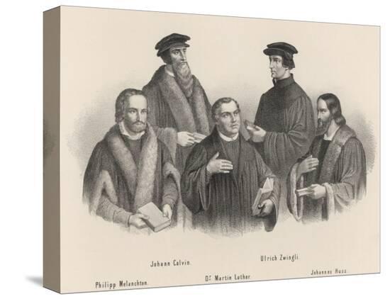 The Leaders of the Reformation - Melancthon : Calvin : Luther Zwingli ...