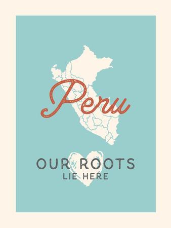'Our Roots Lie Here Peru Map' Art Print - Ren Lane | Art.com