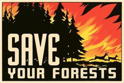 Save Your Forests Poster Giclee Print | Art.com