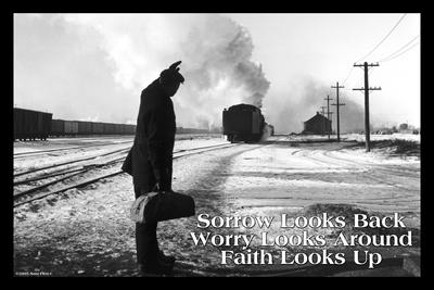 'Sorrow Looks Back, Worry Looks Around, Faith Looks Up' Art Print | Art.com