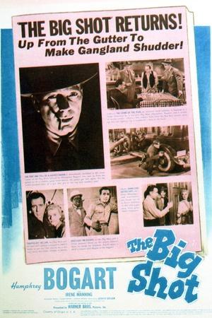 The Big Shot - Movie Poster Reproduction Photo | Art.com