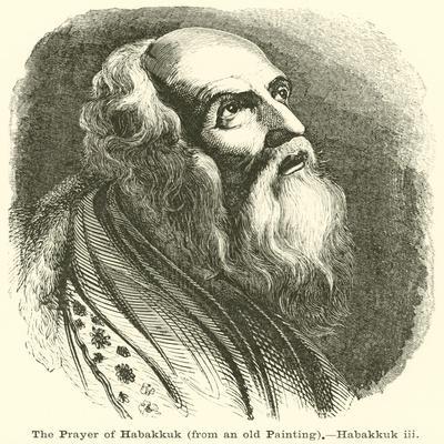 The Prayer of Habakkuk, from an Old Painting, Habakkuk, III Giclee ...