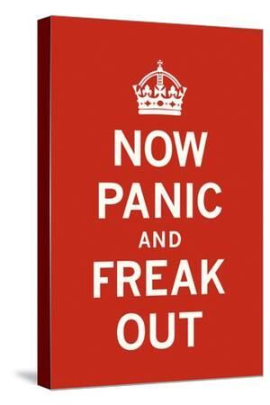 Now Panic and Freak Out Stretched Canvas Print - The Vintage Collection ...
