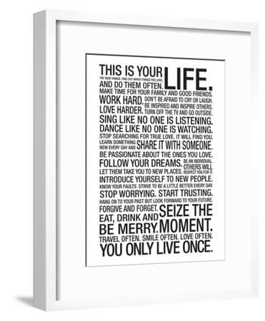 'This Is Your Life Motivational Poster' Art Print | Art.com