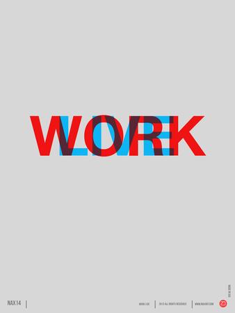 Live Work Poster Art Print - NaxArt | Art.com