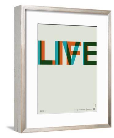 Live Life Poster 2 Art Print by NaxArt | Art.com
