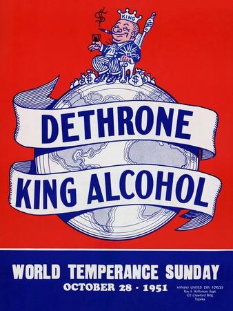 '1951 Dethrone King Alcohol, World Temperance Sunday vintage poster ...
