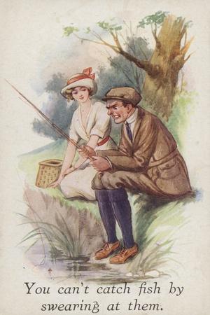 'You Can't Catch Fish by Swearing at Them' Giclee Print | Art.com